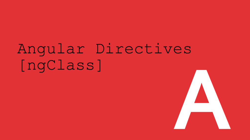 NgClass: manipuler les Class avec Angular - Nicolas Fazio NgClass: manipuler les Class avec Angular - Nicolas Fazio